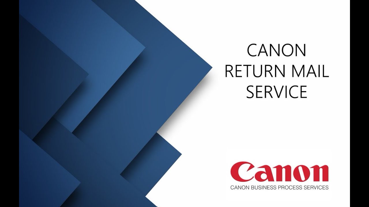 Canon's Return Mail Service Cuts Postage Costs and Delivers Efficiency ...