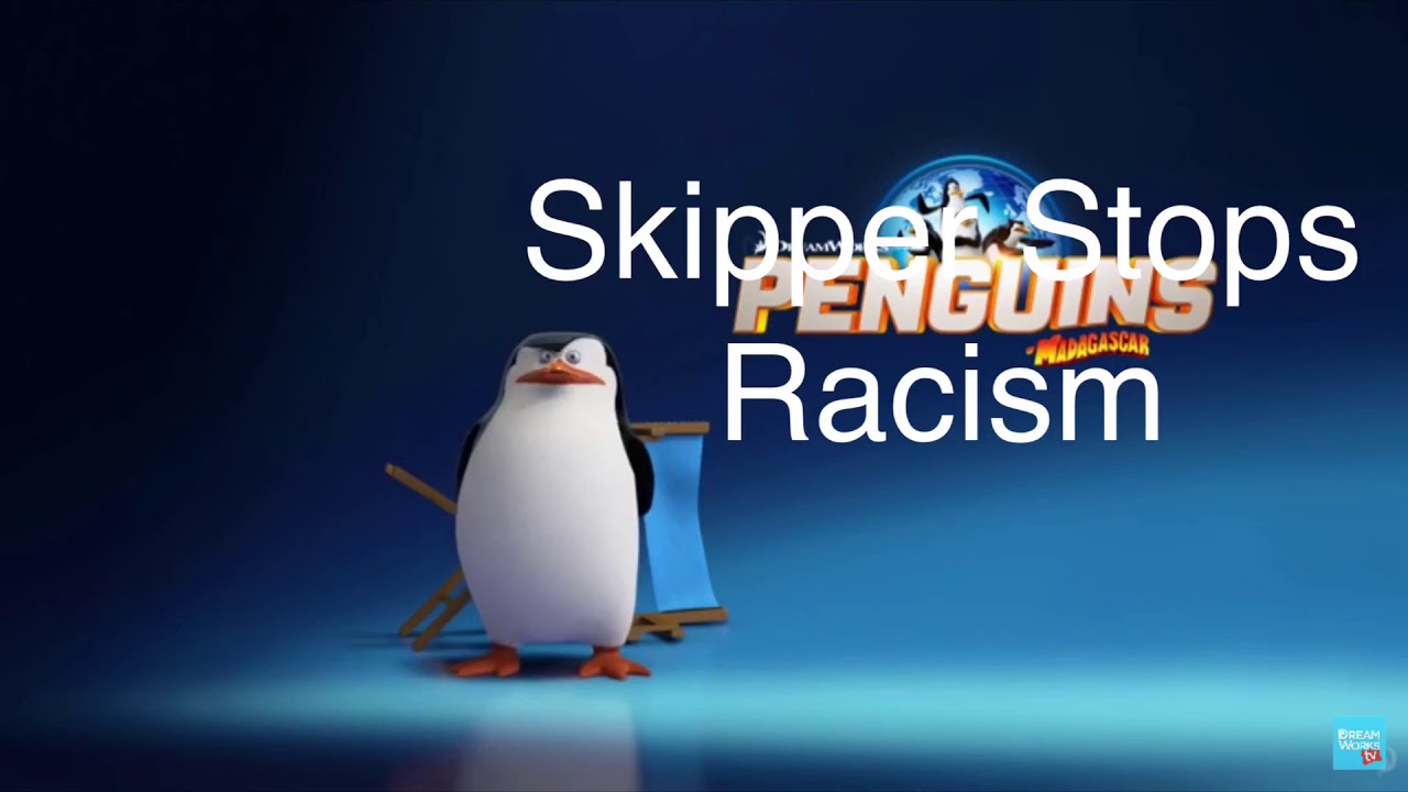 Skipper Ends Racism 3NDGAME trailer - YouTube