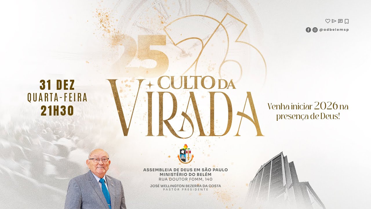 Culto ao vivo – Assembleia de Deus Belém – Sede