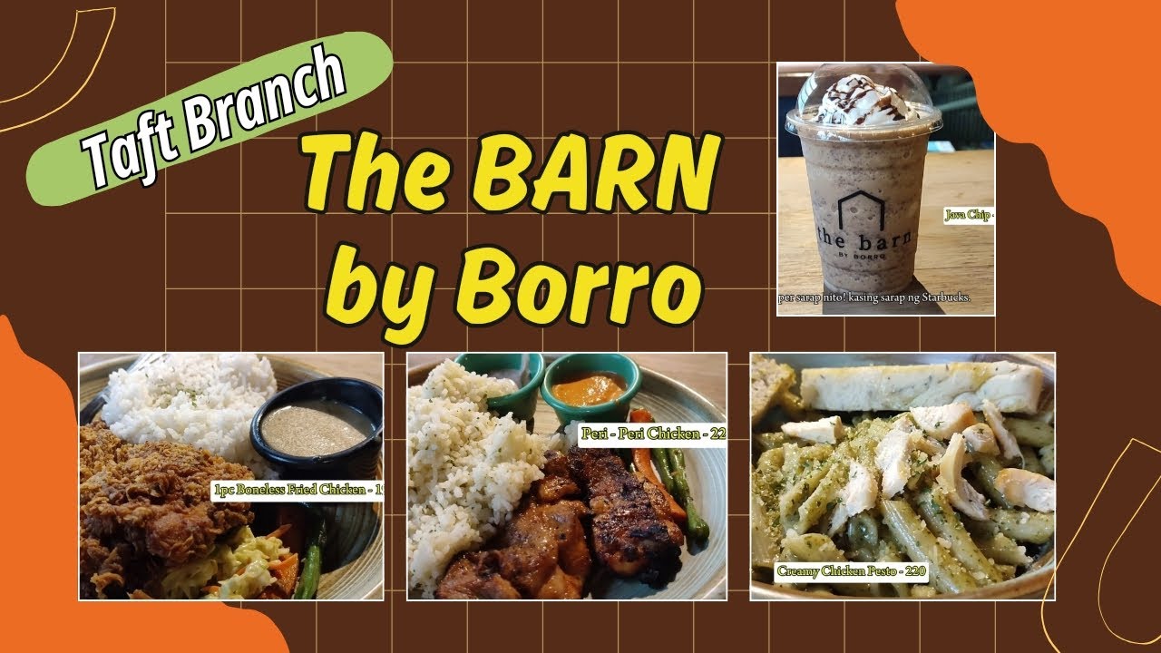 The Barn by Borro, Taft Vito Cruz, Malate, Manila || Menu & Prices ...