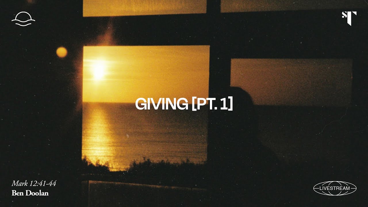 Ben Doolan – Giving [Pt. 1] (Mark 12:41-44) | St Thomas' Newcastle ...