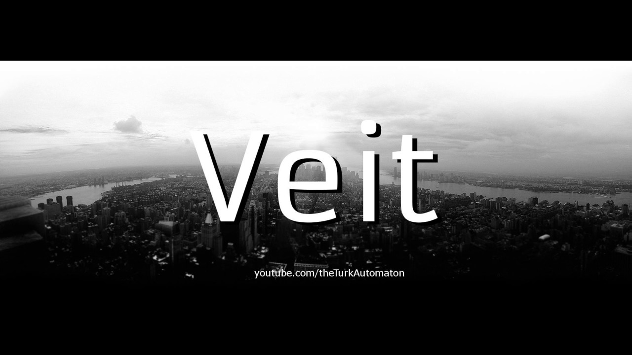 How to pronounce Veit in German - YouTube