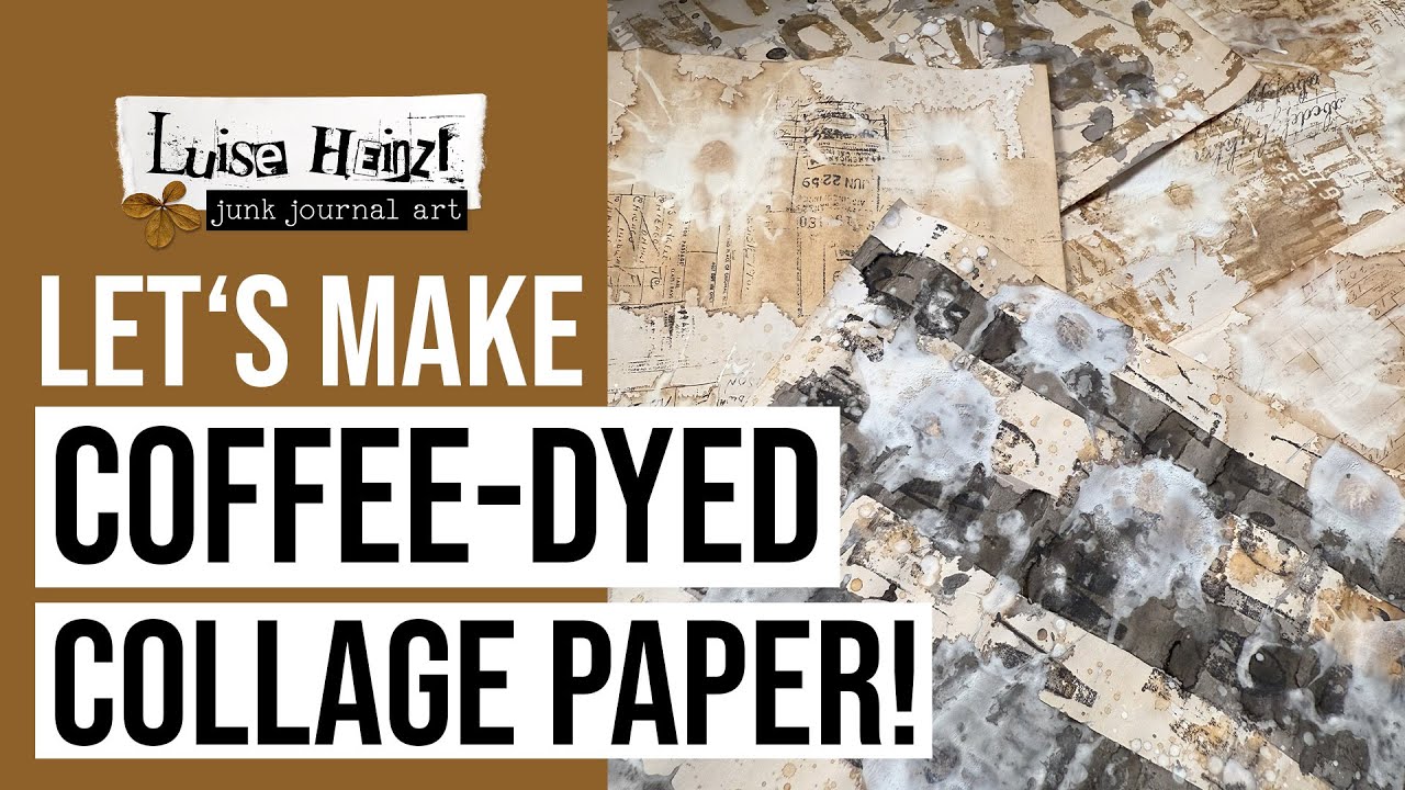 COFFEE-DYED COLLAGE PAPER WITH A TWIST! - YouTube