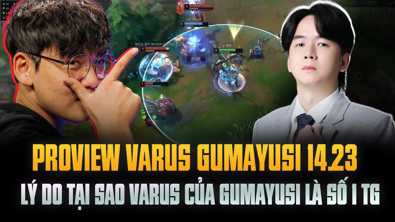 Đây Là Lý Do Tại Sao Varus Của Gumayusi Là Số 1 Thế Giới - Proview Varus Gumayusi 14.23 - YouTube