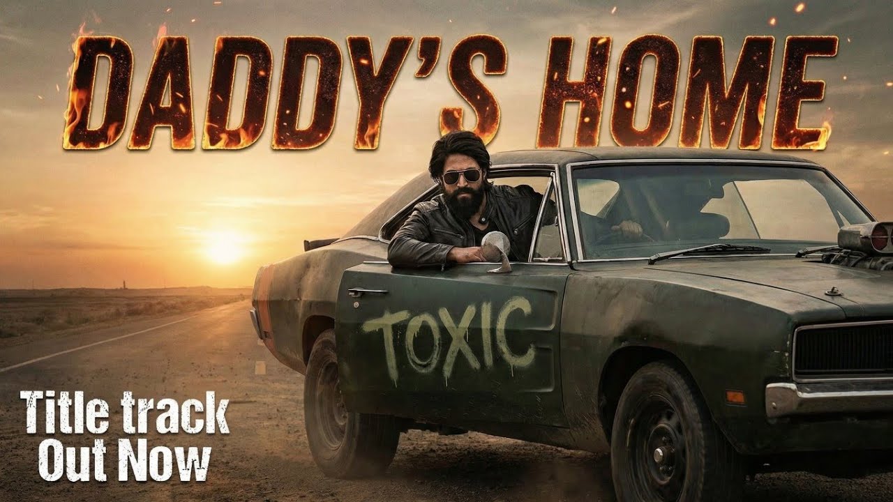 Daddy's Home - TOXIC (Official Title Track) | Attitude Rap Song 2026 ...
