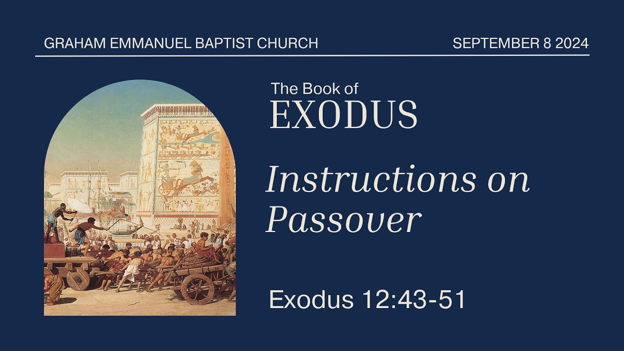 Instructions on Passover | Exodus 12:43-51 - YouTube
