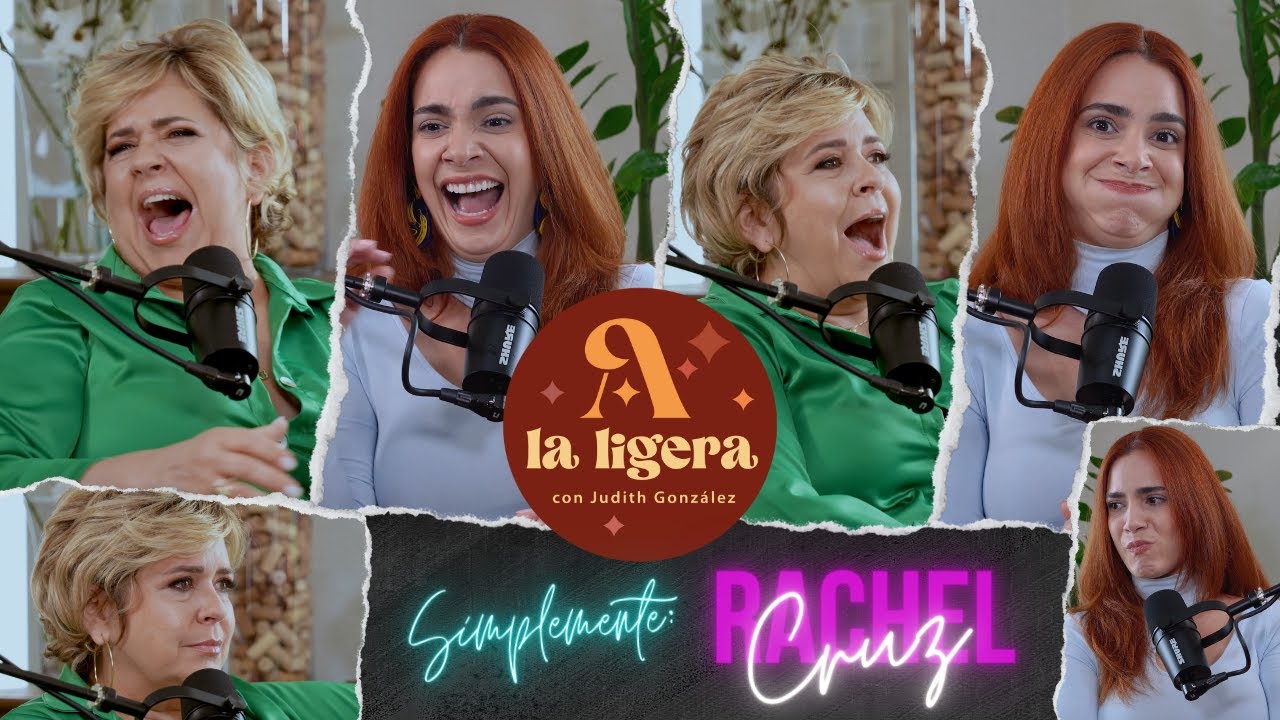 🔴 RACHEL CRUZ 🤣🔥🎙️ "A LA LIGERA PODCAST" - YouTube