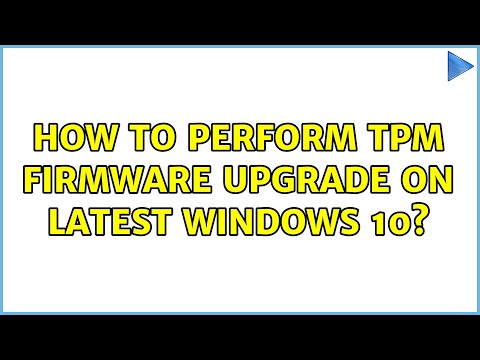 How to perform TPM firmware upgrade on latest Windows 10? - YouTube