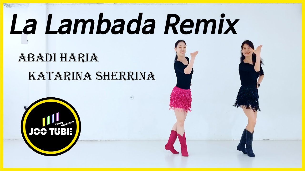La Lambada Remix Joo.0212 Linedance 람바다 라인댄스 - YouTube