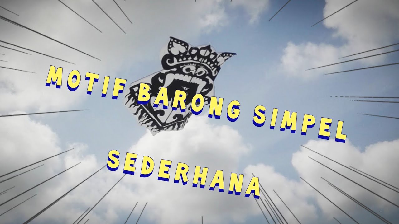 TUTORIAL membuat motif barong di layangan celepuk - YouTube