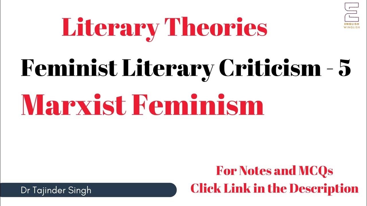 Feminist Literary Criticism 5 | Marxist Feminism | Literary Theory ...