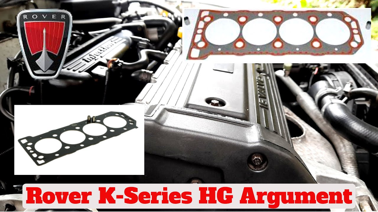 Rover K-Series Head Gasket - MLS or Elastomer? - YouTube