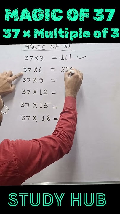 MAGIC OF 37 || 37 Multiply By any Multiple of 3.#studyhub #maths # ...