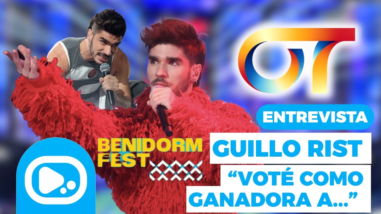 OT 2025: Hablamos con GUILLO RIST tras ser expulsado. SÍ A BENIDORM ...