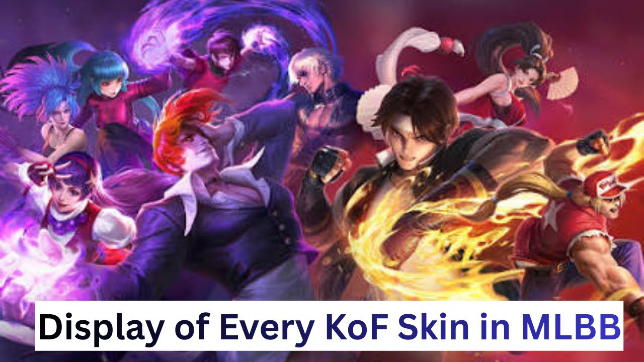 MLBB x KOF: Every Single Skin Display Effect Revealed! (All 9 Heroes ...