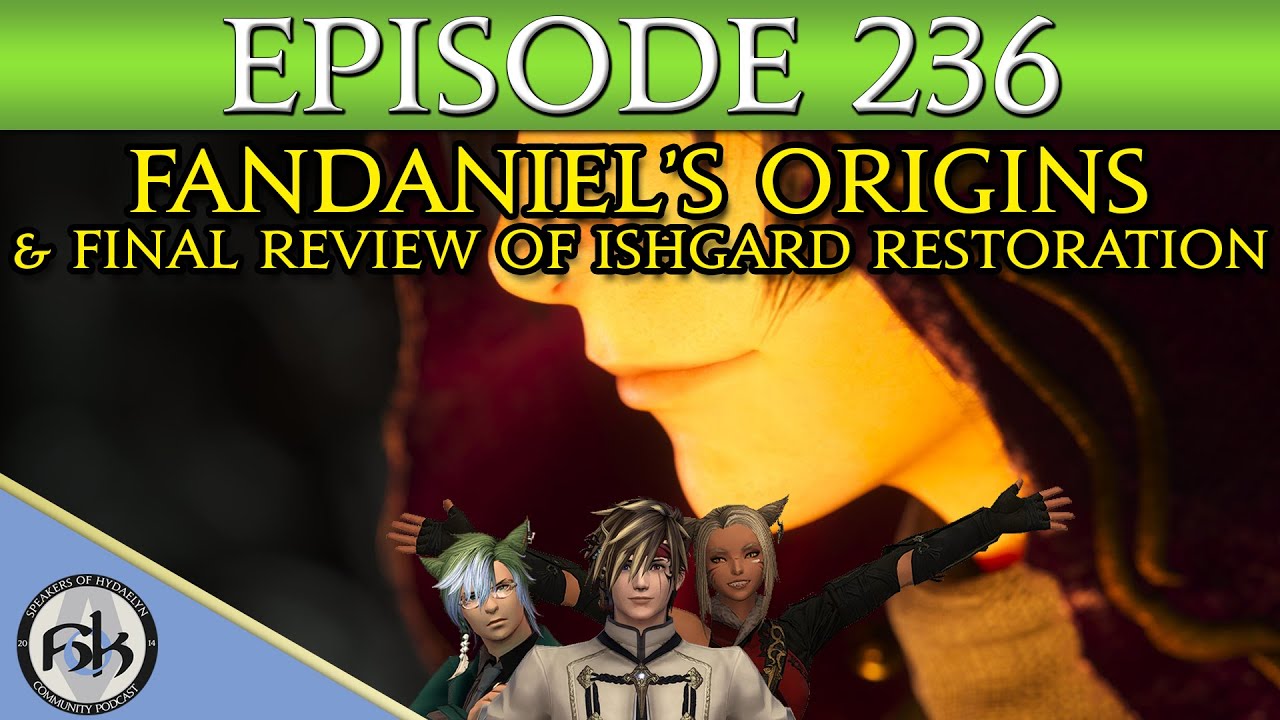 [FFXIV] Fandaniel's Origins & Ishgard Restoration Final Review | SoH ...