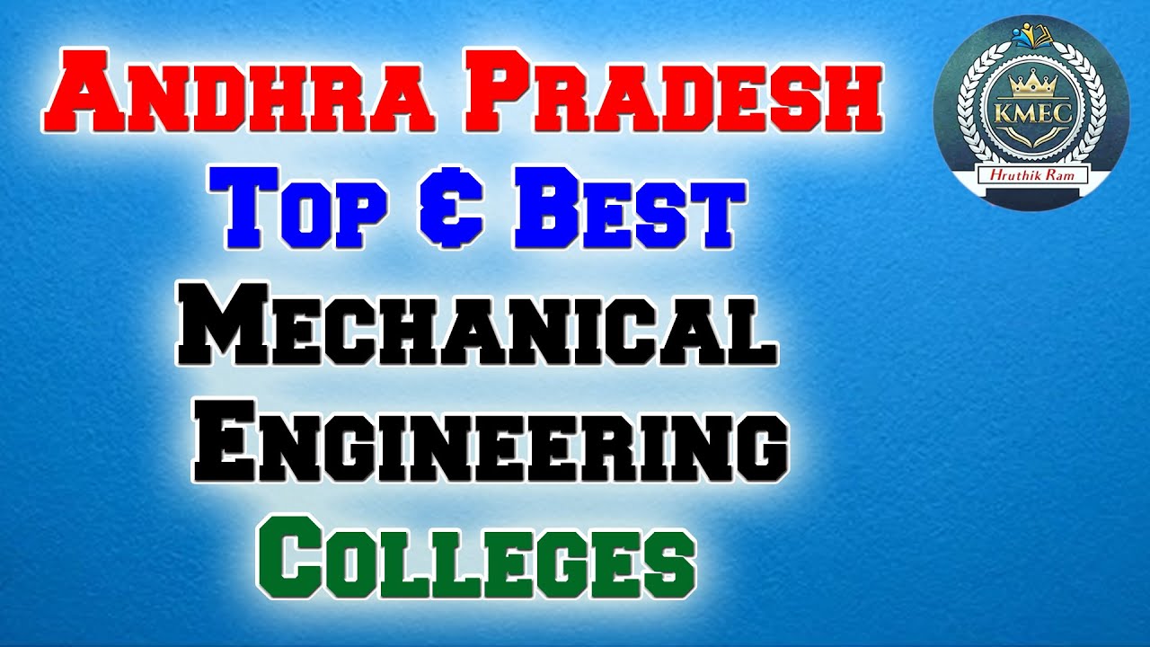 AP Mechanical Engineering Top & Best Engineering Colleges | Complete ...