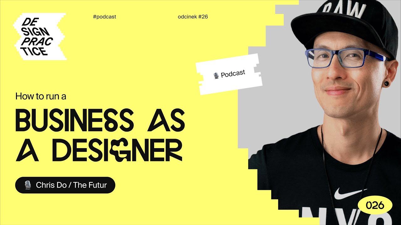 How to run a business as a designer? I Chris Do from The Futur ...