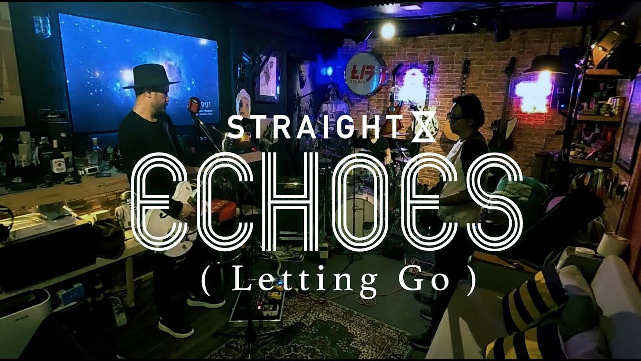 ECHOES (Letting Go) LIVE w/ Lyrics - STRAIGHT8 - YouTube
