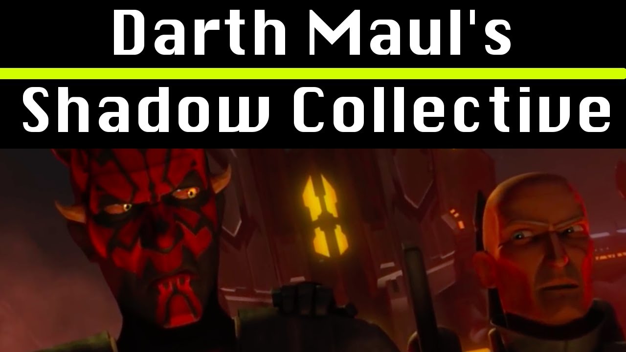 Star Wars | Darth Maul's Shadow Collective - YouTube