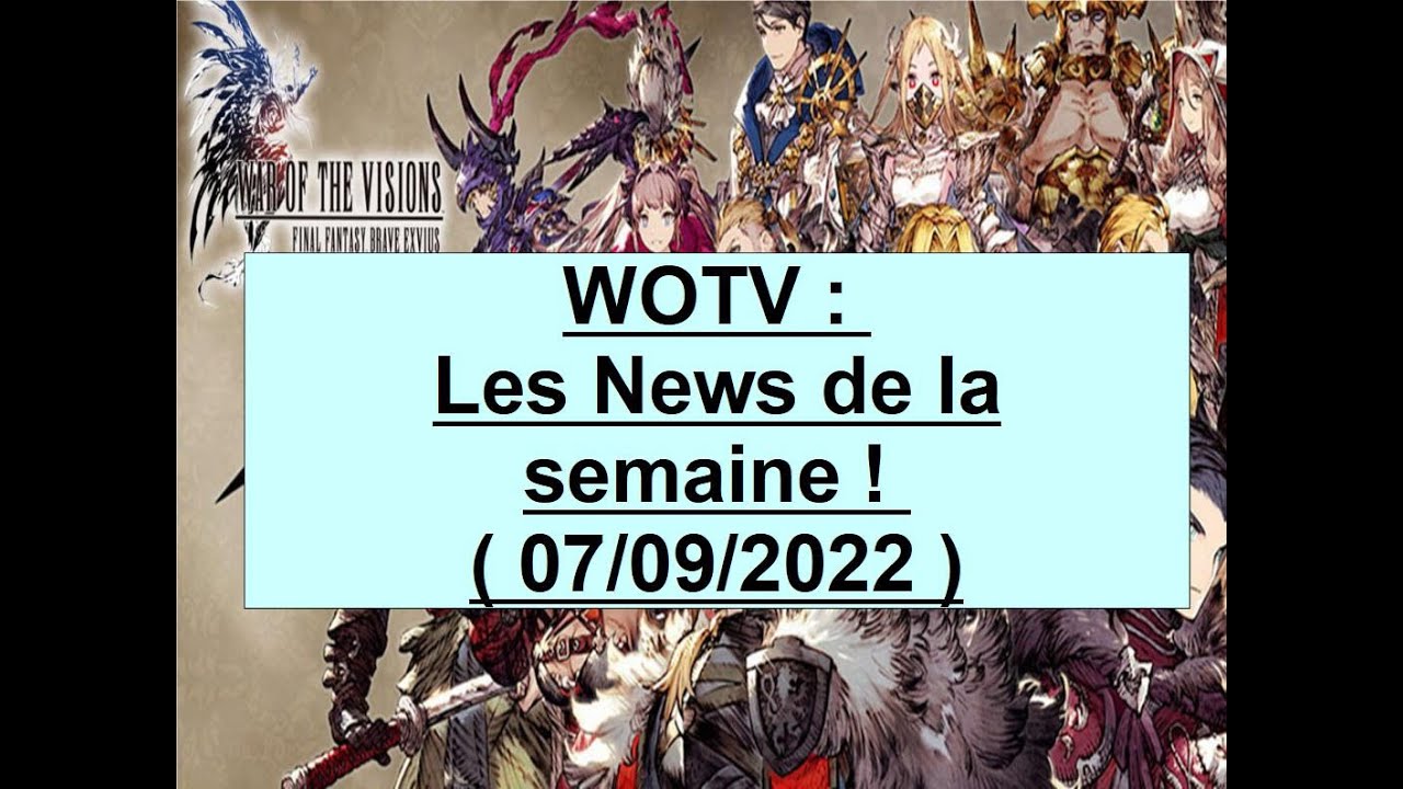 WOTV : Les News de la semaine ( 07/09/2022 ). - YouTube