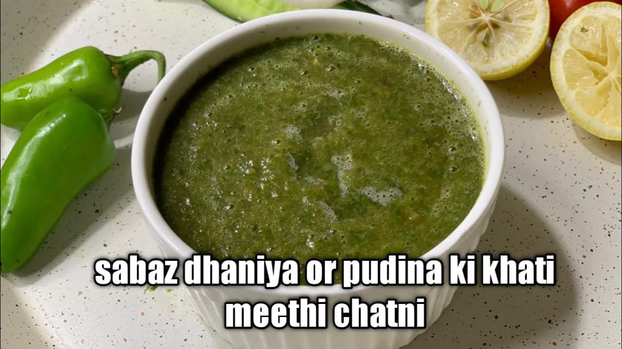 Sabaz dhaniya aur podina ki khati methi chutney recipe by Nina’s Vlogs ...