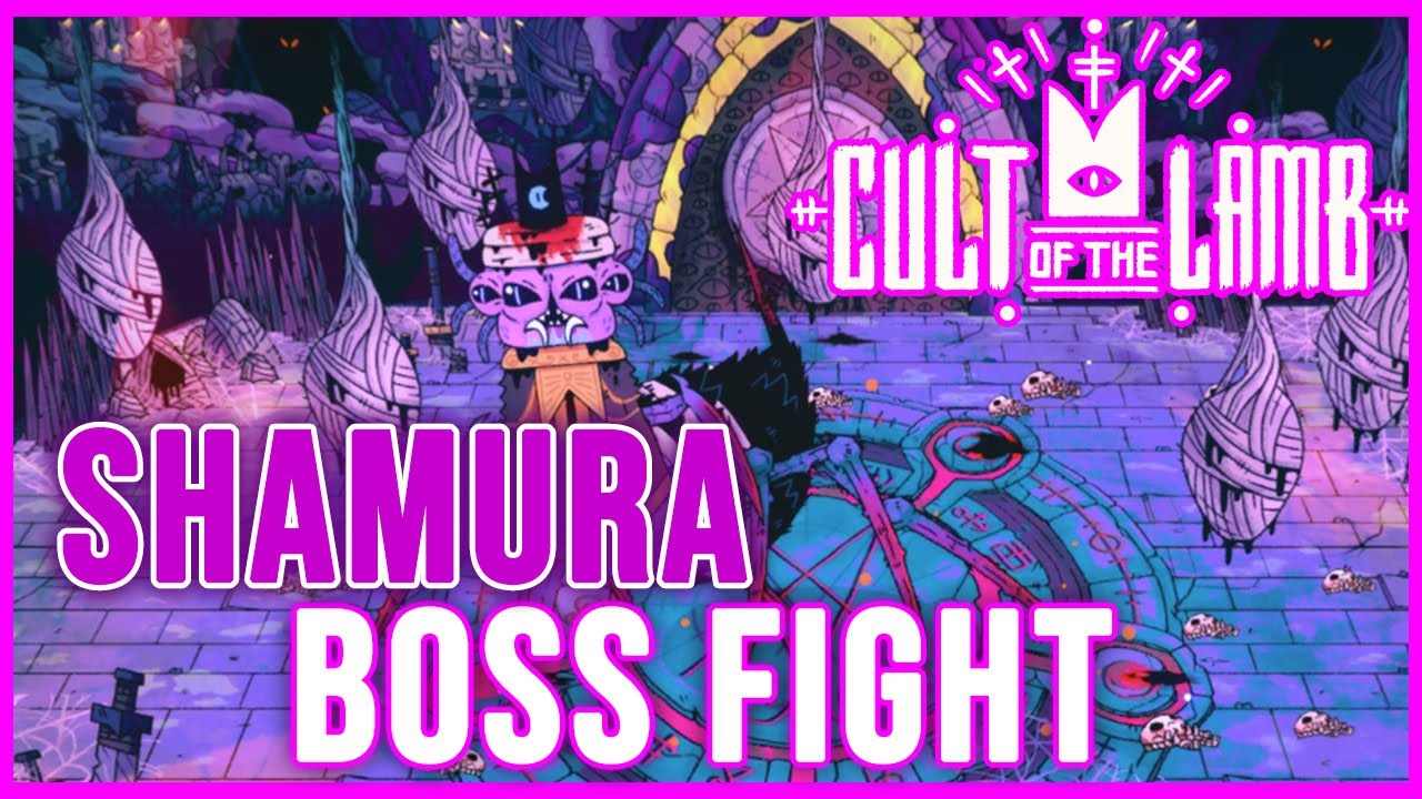 Cult of The Lamb : Shamura Boss Fight【 First Blind Encunter | New ...