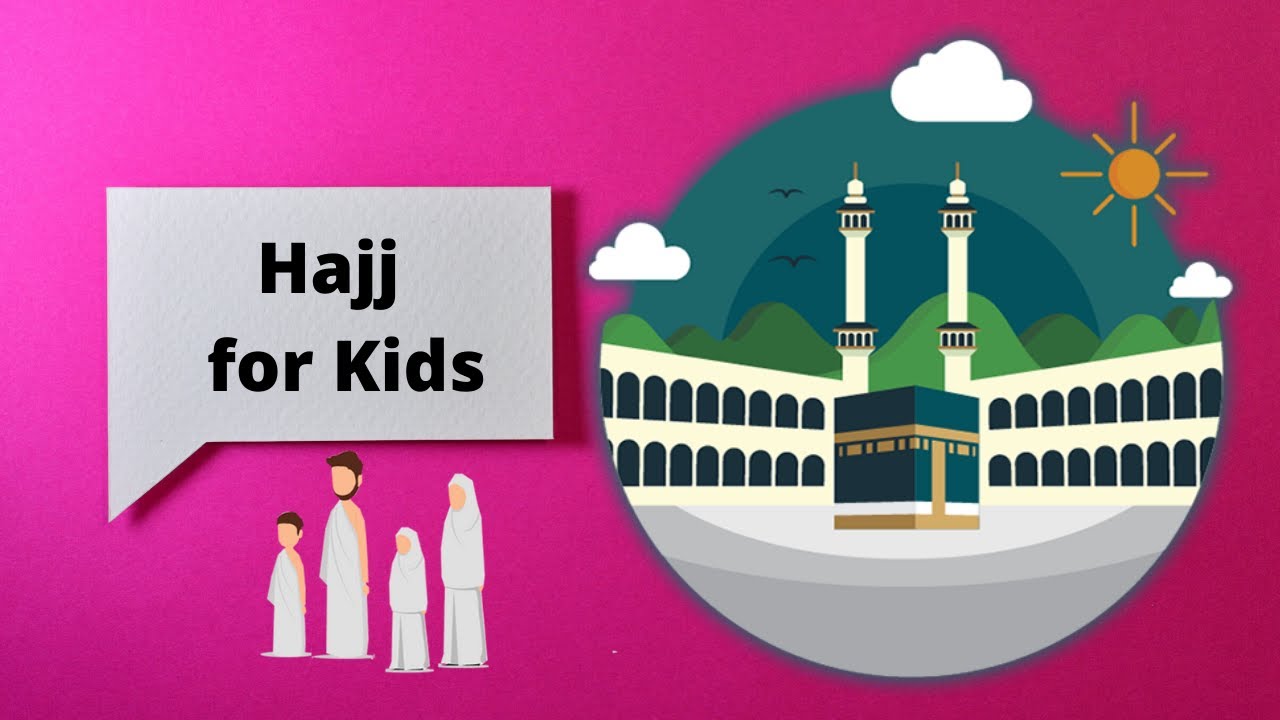 Hajj for Kids | Hajj steps for kids| Happy Moms - YouTube