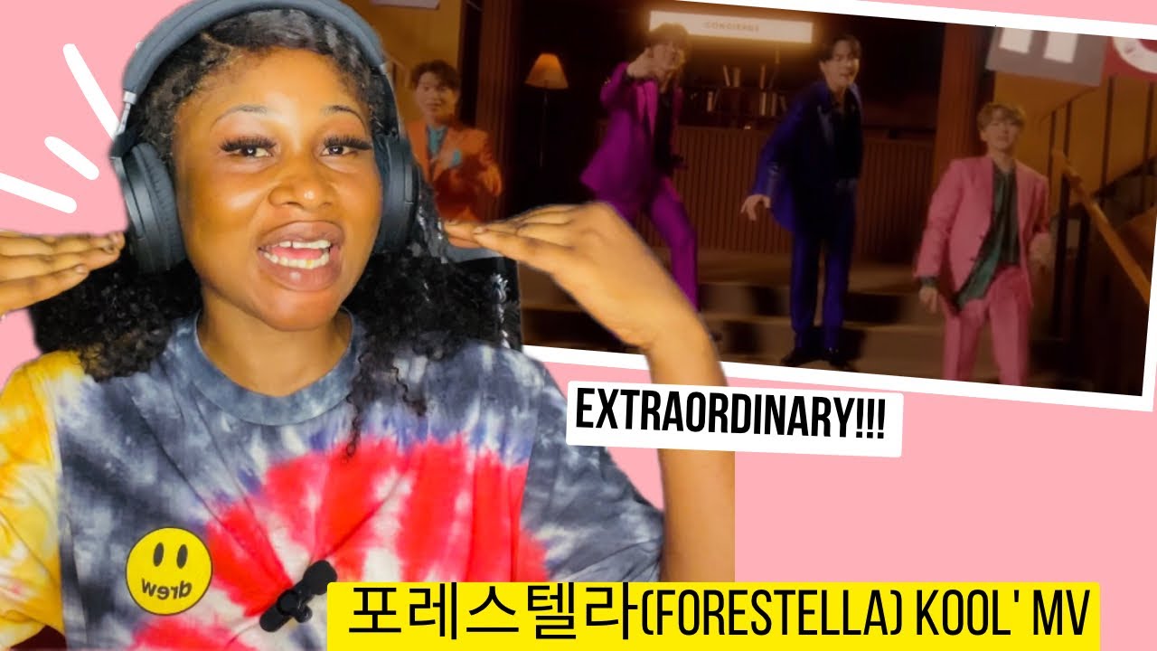 MINDBLOWING!! 포레스텔라(Forestella) KOOL' MV REACTION - YouTube