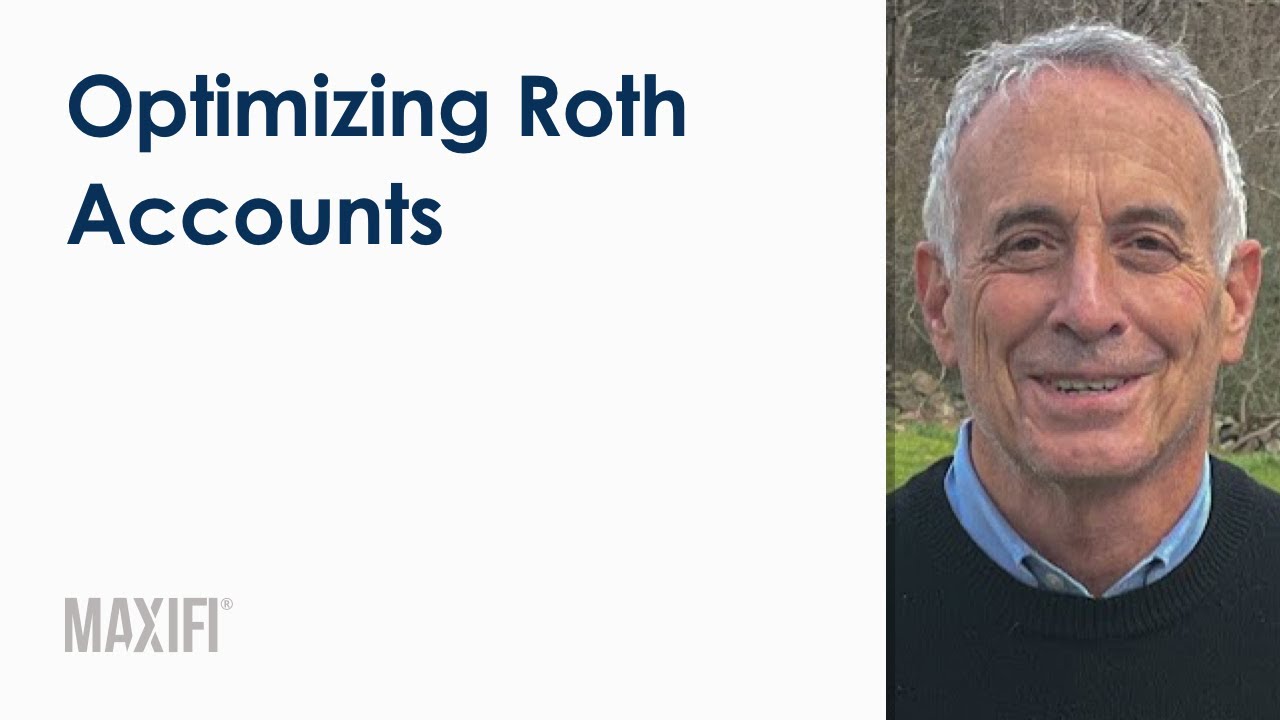 Optimizing Roth Accounts - YouTube