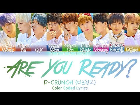 D-CRUNCH (디크런치) - 'Are You Ready? (작당모의)' (Color Coded Lyrics Eng/Rom/Han가사)