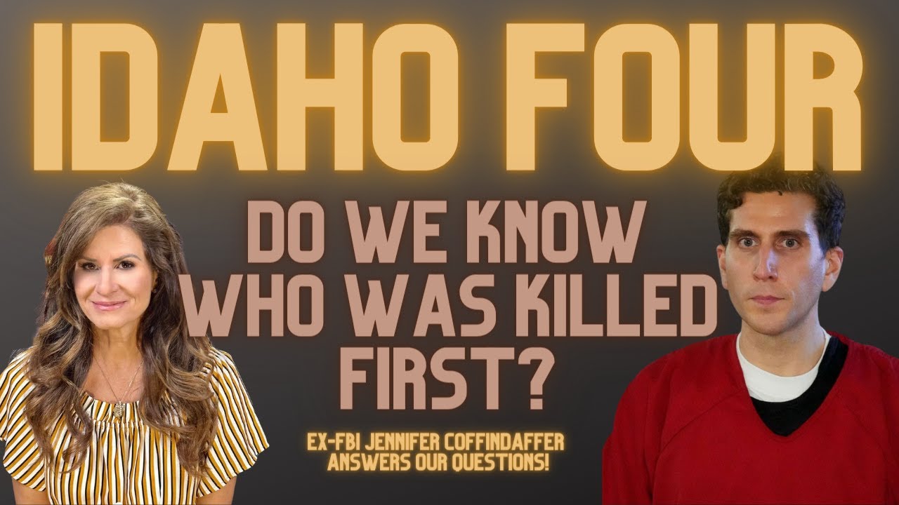 Idaho Four: Who Was Killed First? Jennifer Coffindaffer Answers Our ...