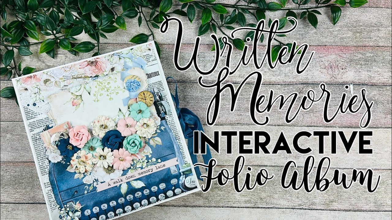 Written Memories Interactive Folio Album - YouTube