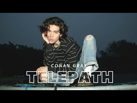Telepath - Conan Gray (Lyrics) - YouTube