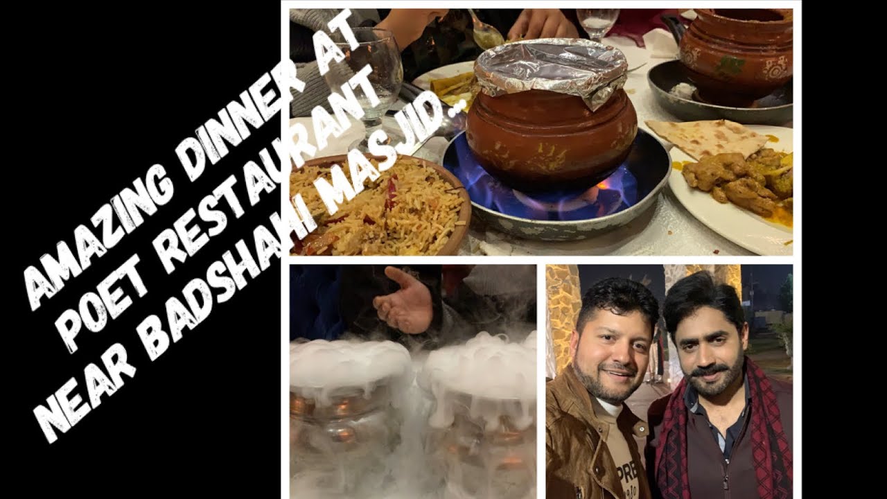 AMAZING Dinner at Poet restaurant near Badshahi masjid Lahore Pakistan ...