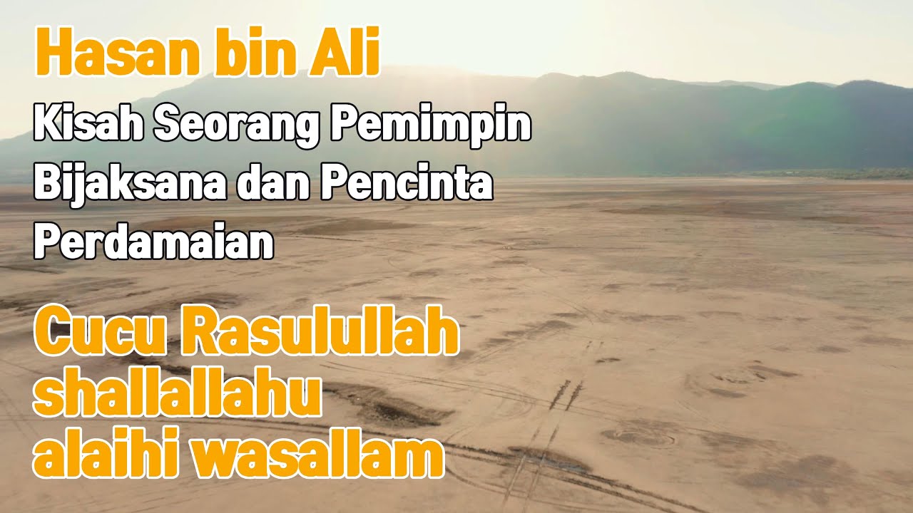 Hasan Bin Ali Cucu Nabi Muhammad SAW - YouTube
