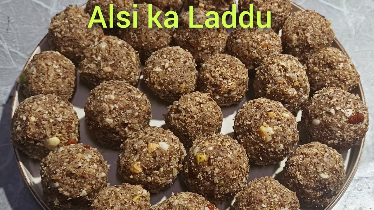 "Delicious Alsi Ka Laddu Recipe | Healthy Nutritious Dry Fruit Delight ...
