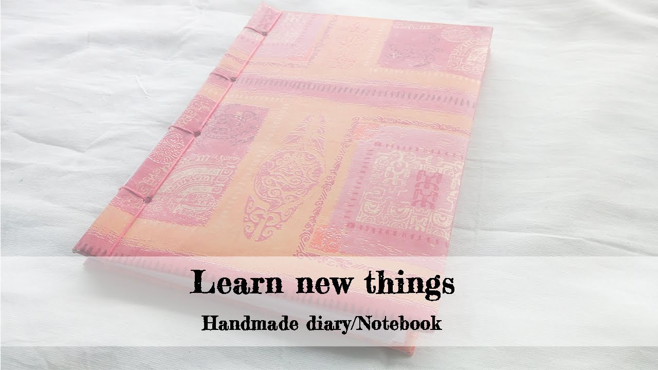 Handmade diary 2 | Diy notebook from scratch | Learn new things | DIY ...