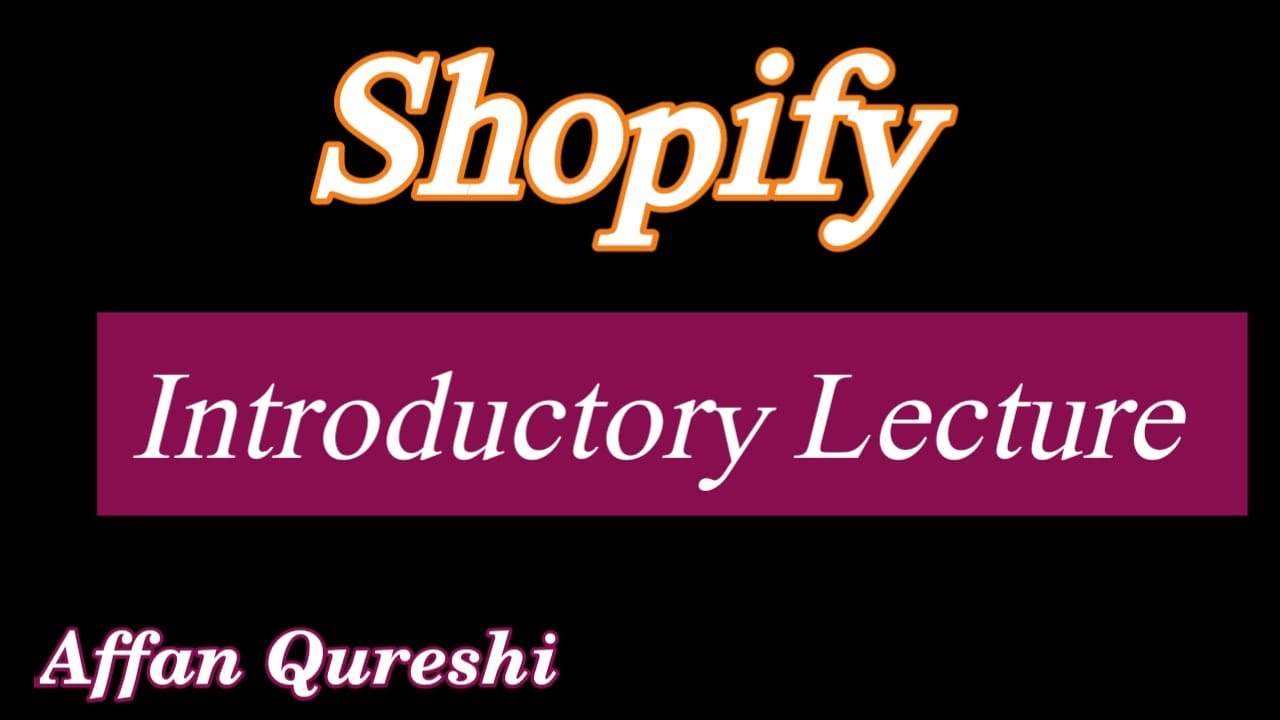 Shopify Internship || Batch 01 || Intro Lecture - YouTube