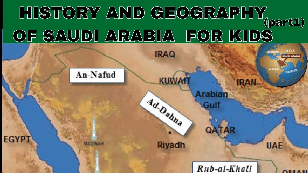 _*HISTORY AND GEOGRAPHY OF SAUDI ARABIA FOR KIDS_*, - YouTube