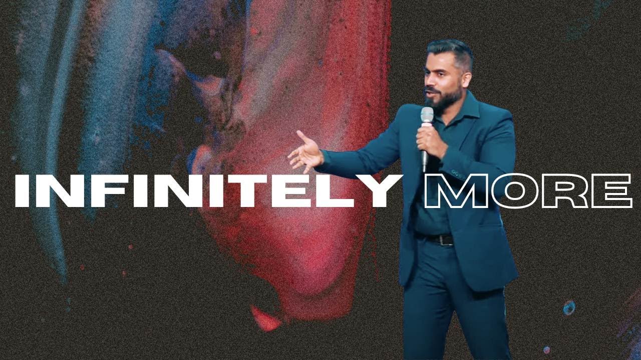 INFINITELY MORE PART II // PASTOR JOBIN JOSE - YouTube