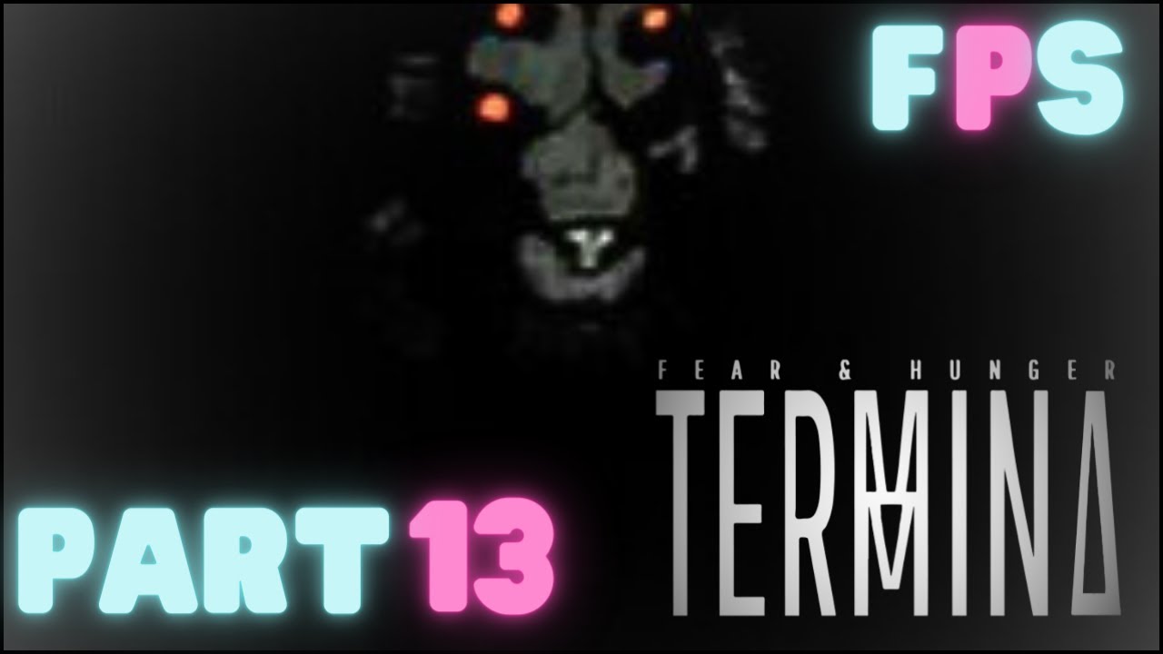 The Foundations Of Decay | Fear And Hunger 2 Termina Part 13 - Foreman ...