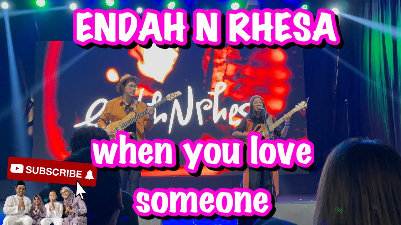 Endah N Rhesa - when you love someone | Live at Stand Up Fest 2023 ...
