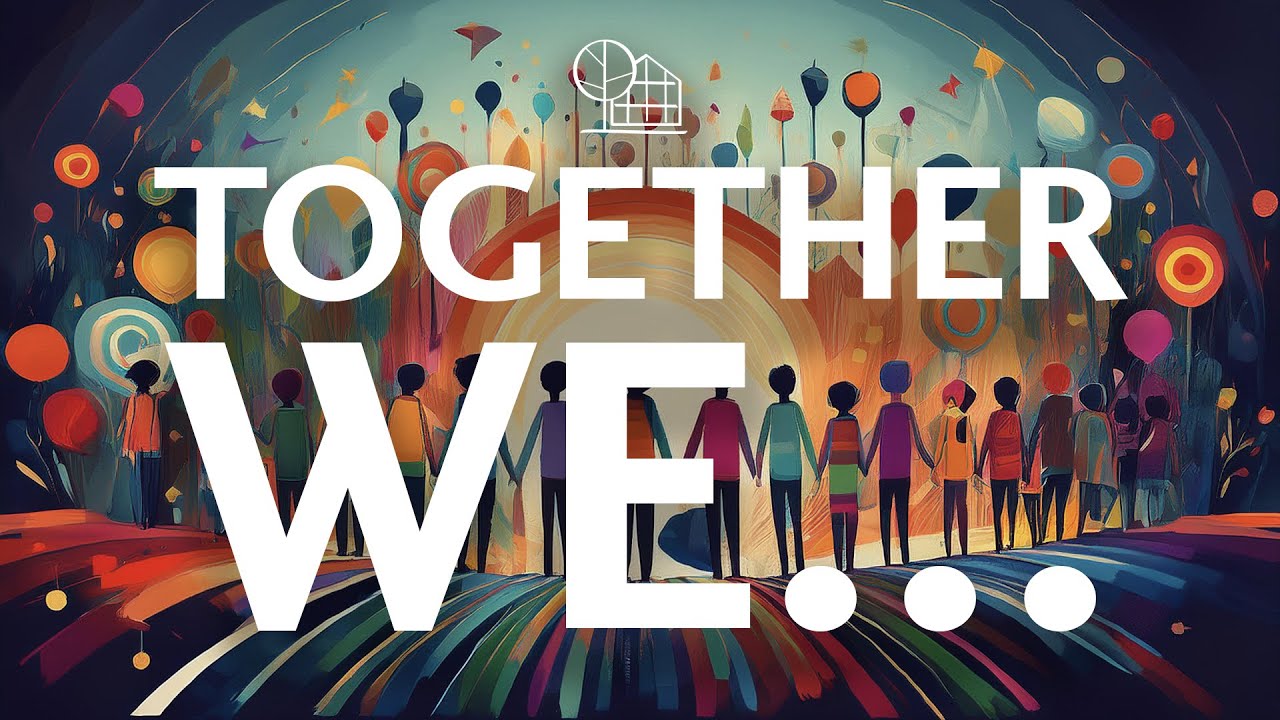 Together We—2024-2025 School Year Theme - YouTube