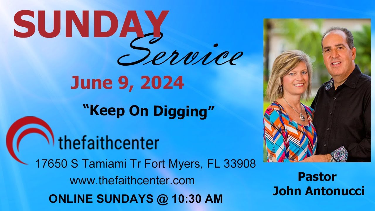 Sunday June 9, 2024Live@ The Faith Center, Today's Message: Keep On ...