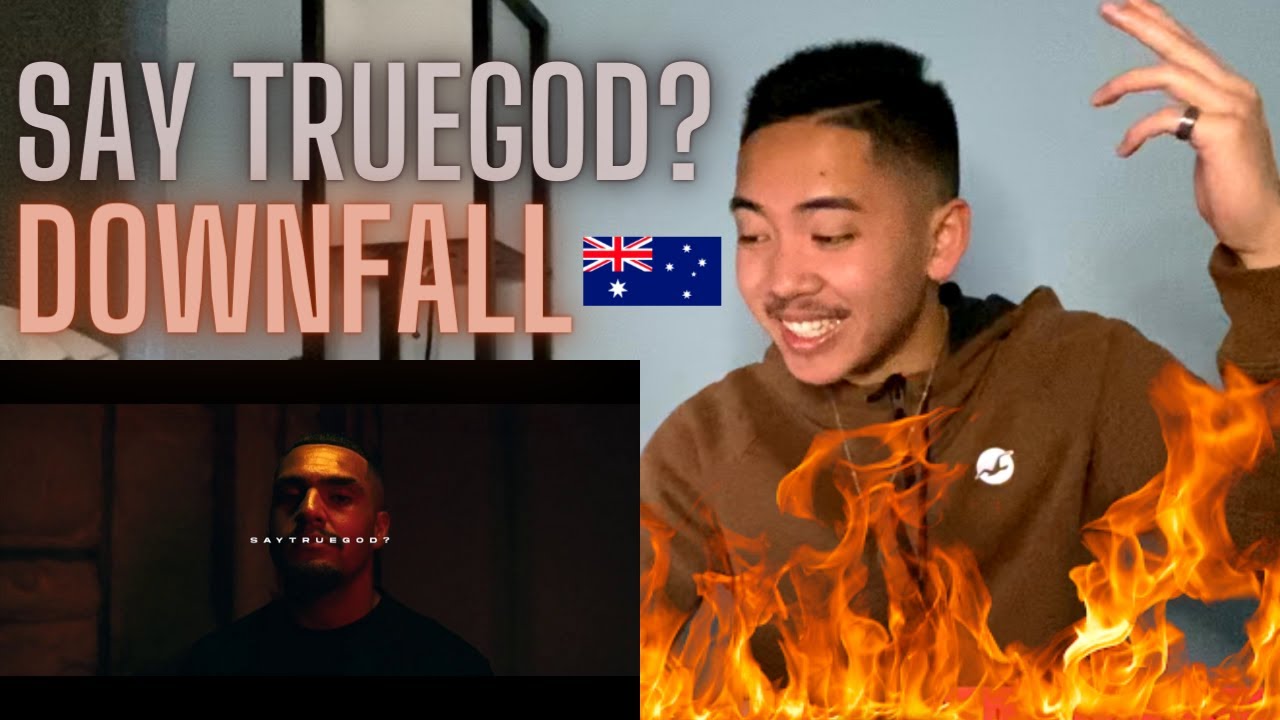 DEEP LYRICS! 🙏🇦🇺 Say TrueGod? - Downfall AMERICAN REACTION! Australian ...