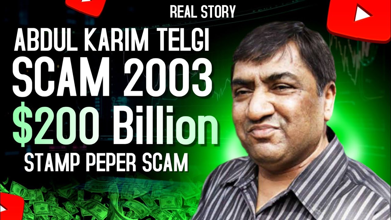 Scam 2003 | Abdul Karim Telgi | $200 Billion | Stamp Paper Scam | Real ...