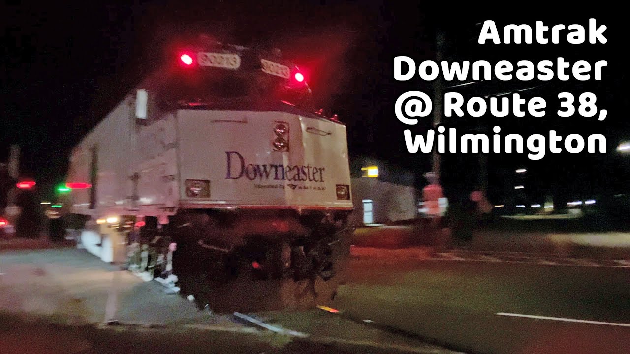 Amtrak Downeaster Crossing Route 38 in Wilmington - YouTube