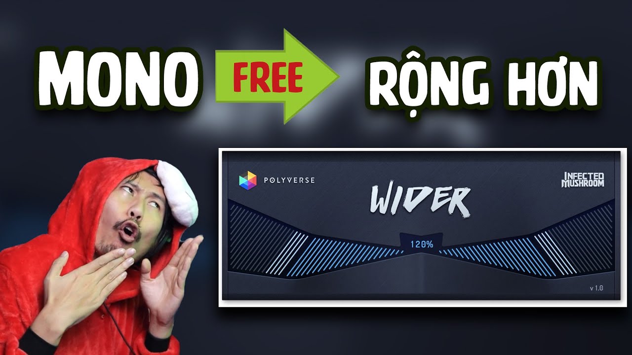 Plugin Wider: Khiến nhạc cụ, giọng hát Mono nghe rộng hơn, mềm hơn ...
