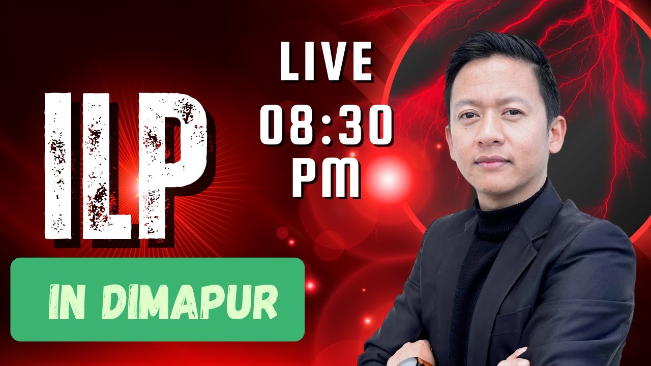 ILP in Dimapur - What Will Happen to Dimapur Non-Indigenous? | The Lungleng Show - YouTube